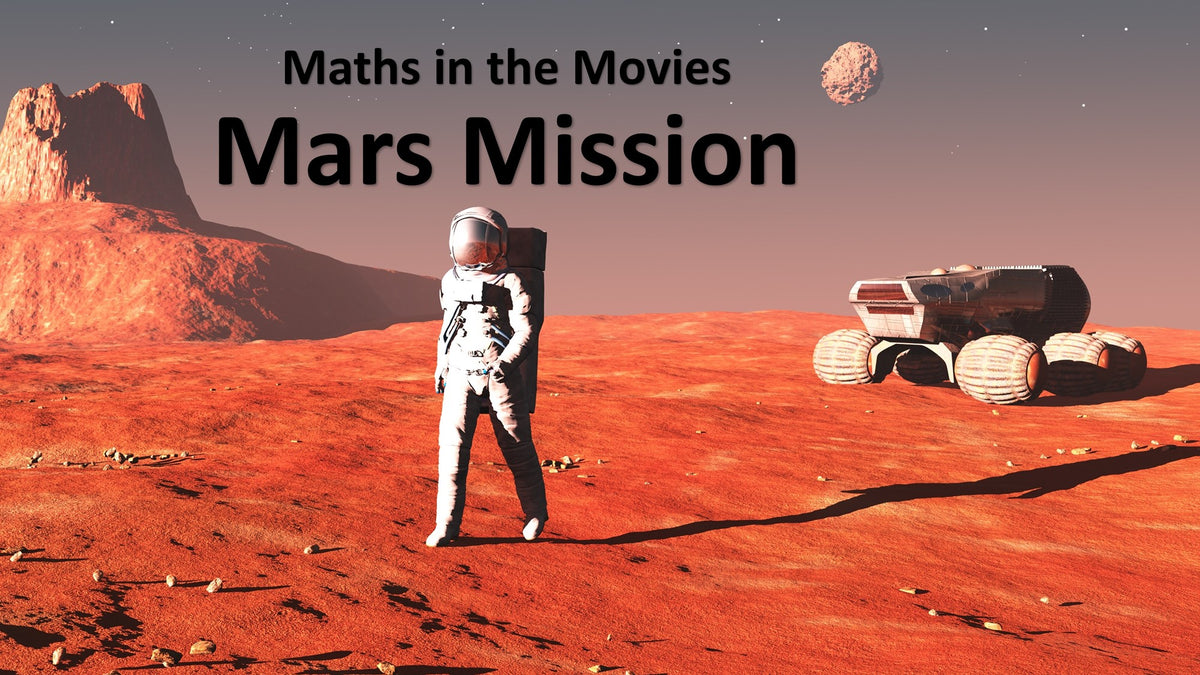 Maths in the Movies: Mars Mission (E-book only) – Math Thrills