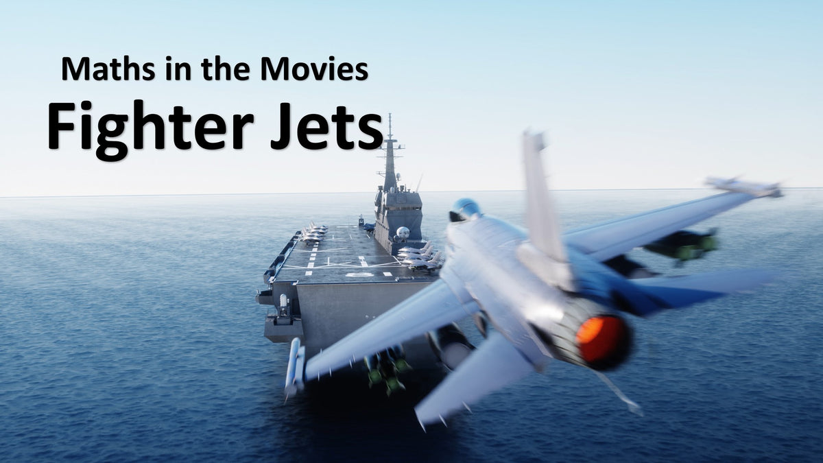 Maths in the Movies: Fighter Jets (E-book only) – Math Thrills