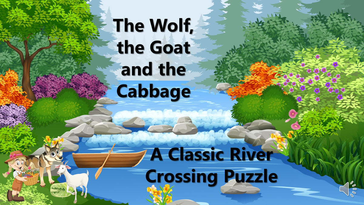 The Wolf, the Goat and the Cabbage: A Classic River Crossing Puzzle ...